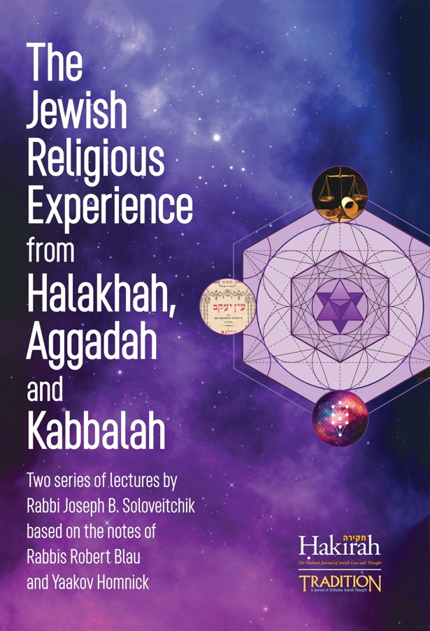The Jewish Religious Experience from Halakhah, Aggadah and Kabbalah ...