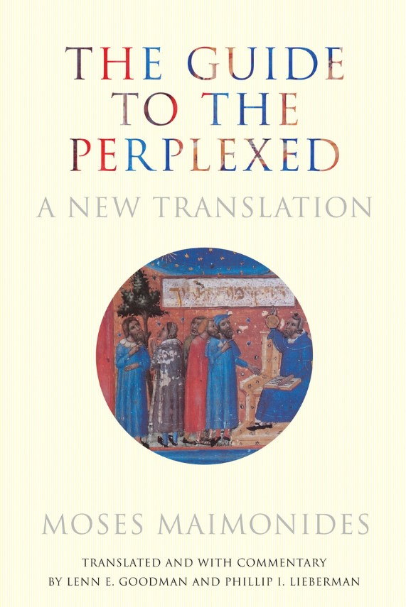 The Guide to the Perplexed: A New Translation - Tradition Online
